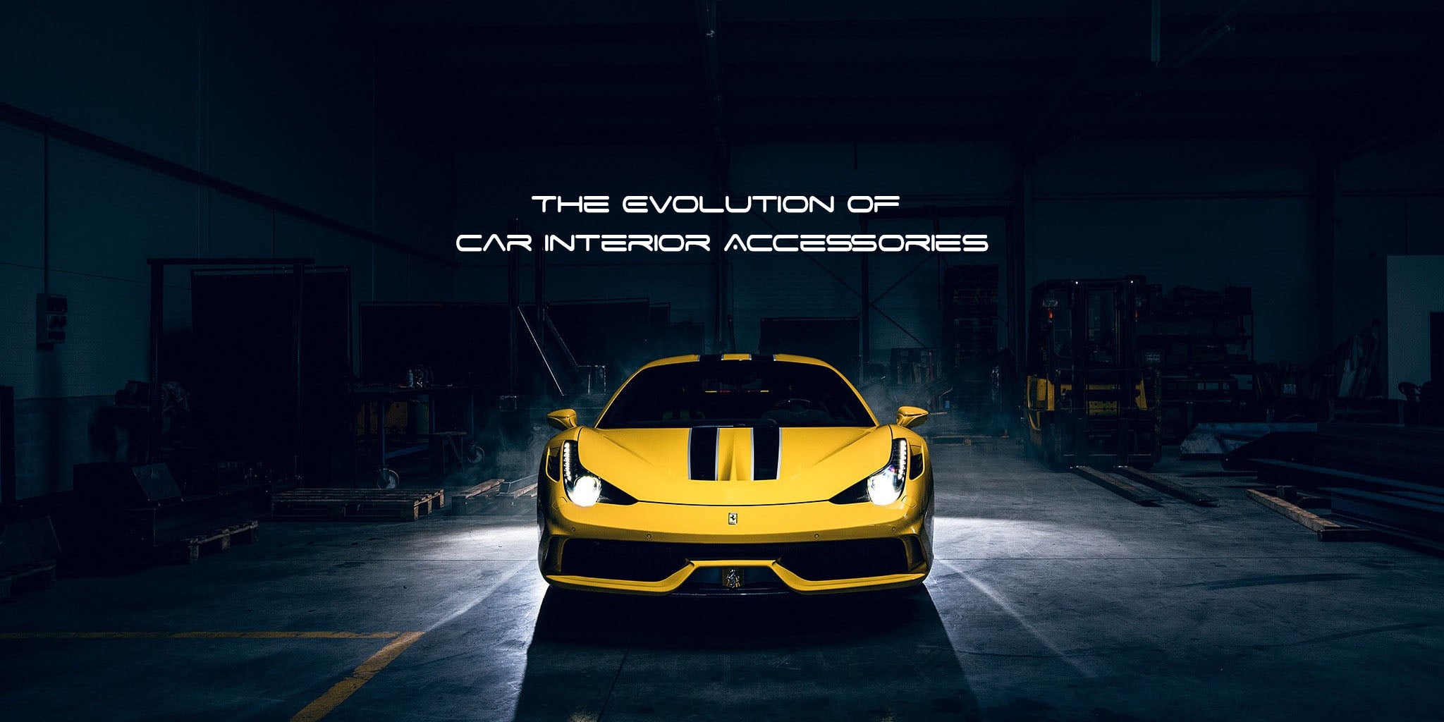 Gear Car Cover | The Evolution Of Car Interior Accessories